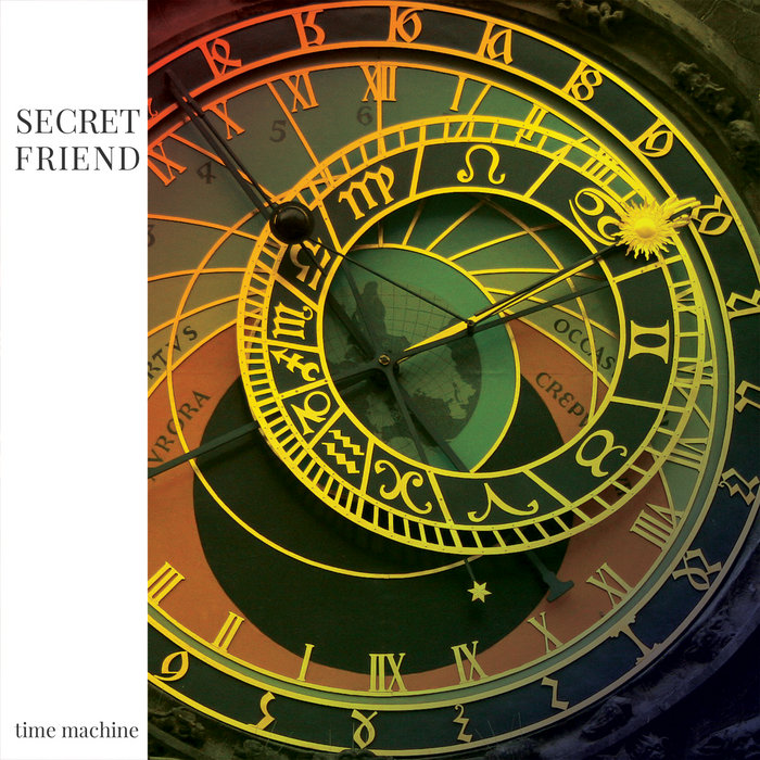 Time Machine | Secret Friend