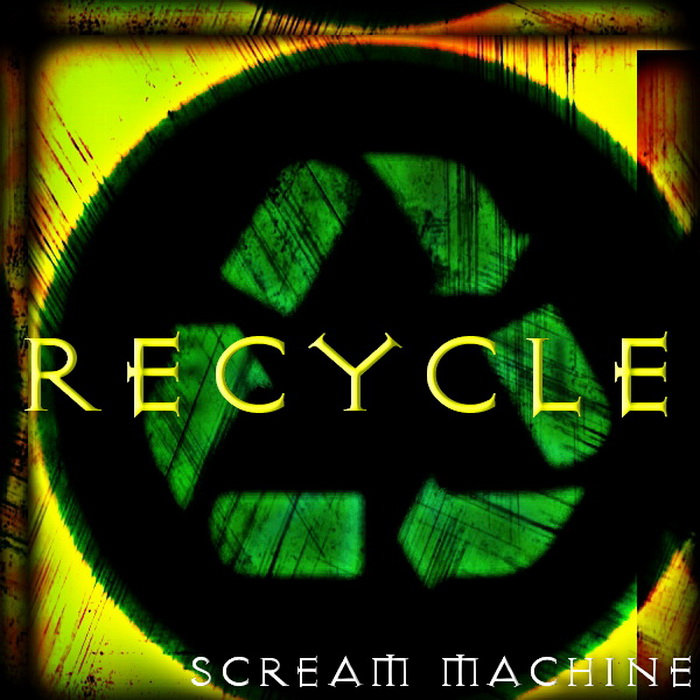 Recycle [Covers 2010-2014] FREE LP | Scream Machine