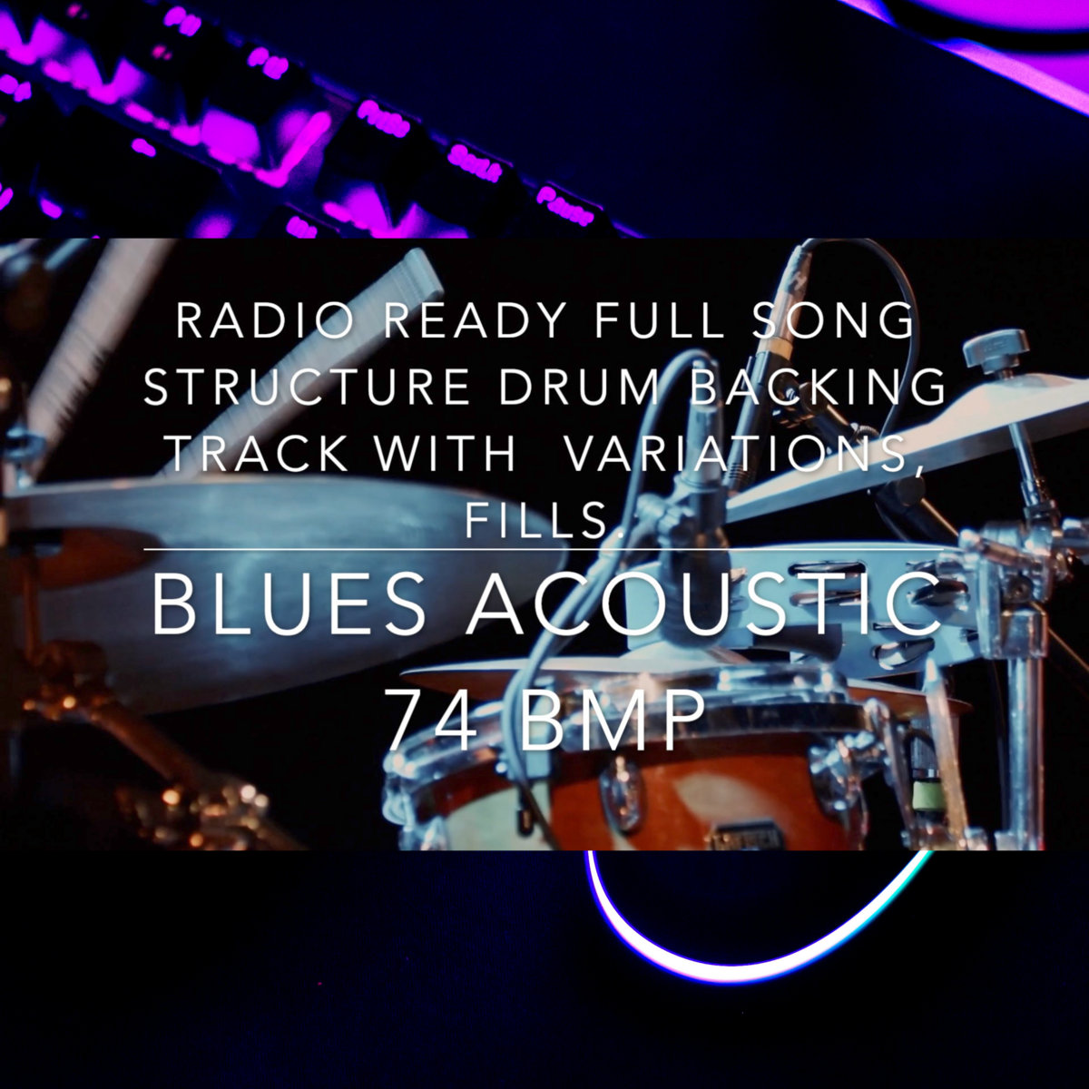 BLUES Acoustic 74 BPM 6/8 - RadioReady Full Song structure Drum Backing ...