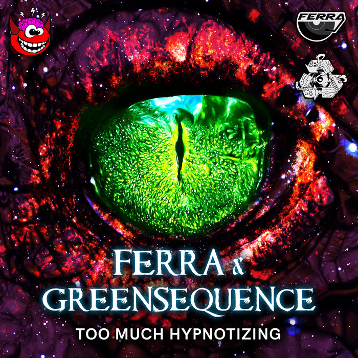Too Much Hypnotizing | Ferra & Greensequence | Rave Instinct
