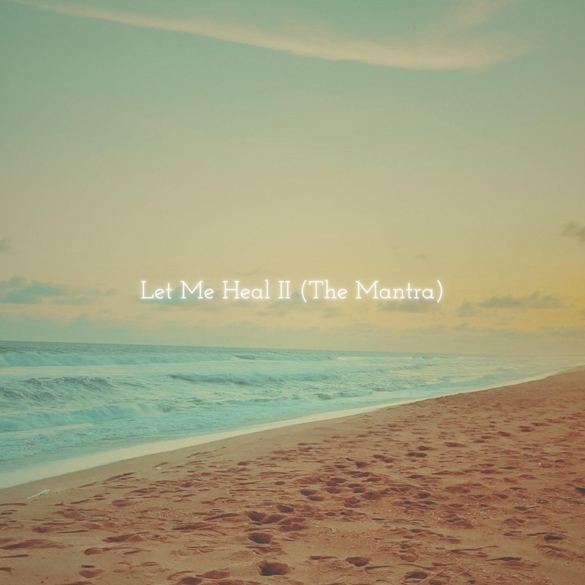 Let Me Heal II (The Mantra) | Melanin