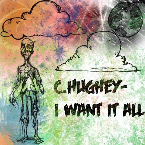I want it all (prod. jon kilmer) | Chughey