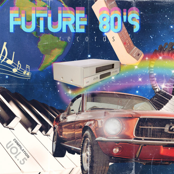 Future 80's Records Compilation Vol. V | Future 80's Records