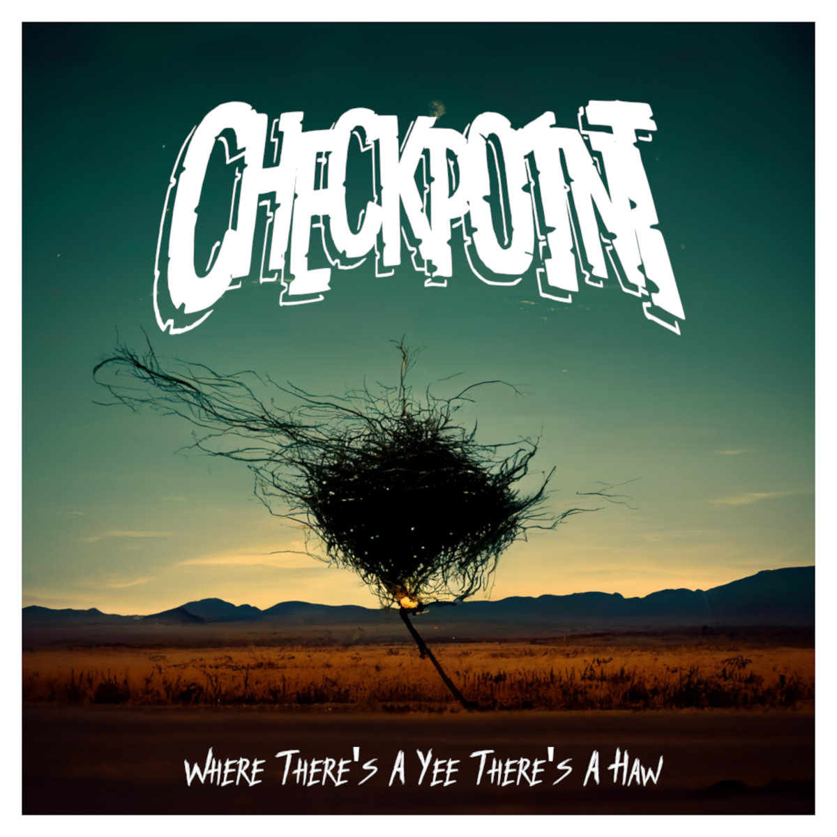 Where There's A Yee There's A Haw | Checkp01nt