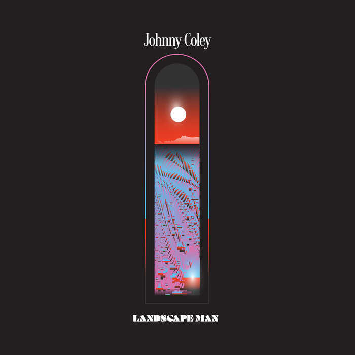 Landscape Man | Johnny Coley
