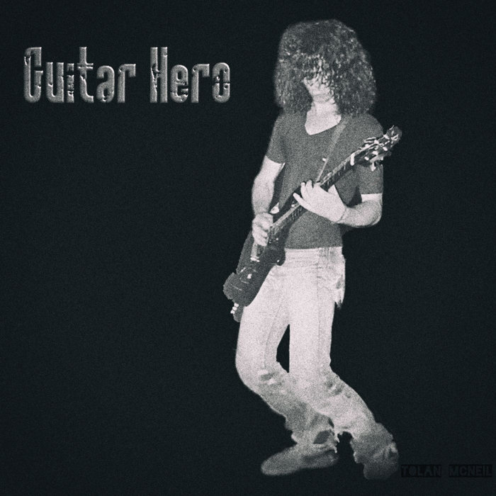 Guitar Hereos (Instrumental, 1989) SV005B | Tolan McNeil | Sonic Vision