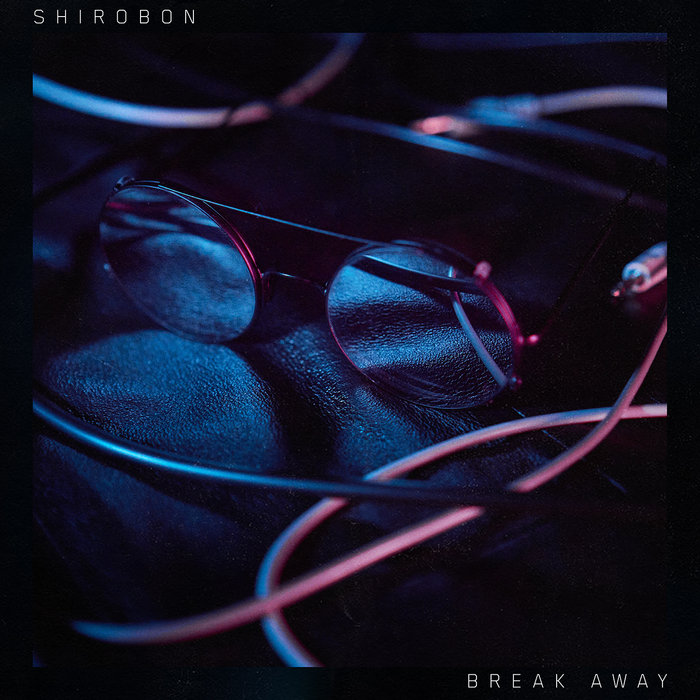 Break Away | Shirobon