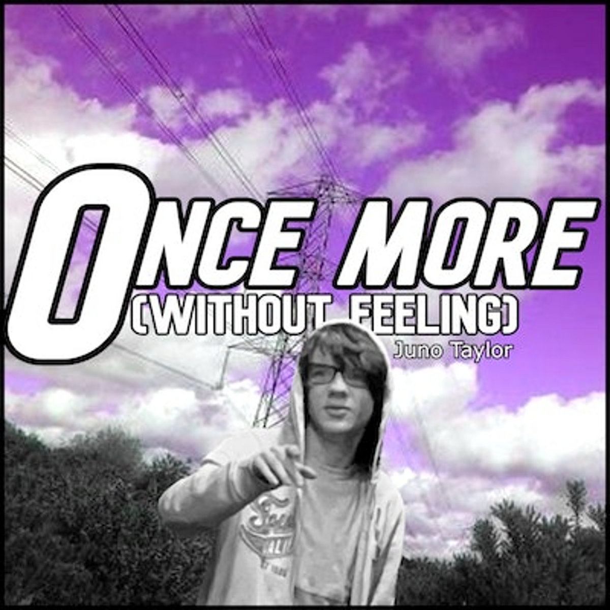 Once More (Without Feeling) | Juno Taylor