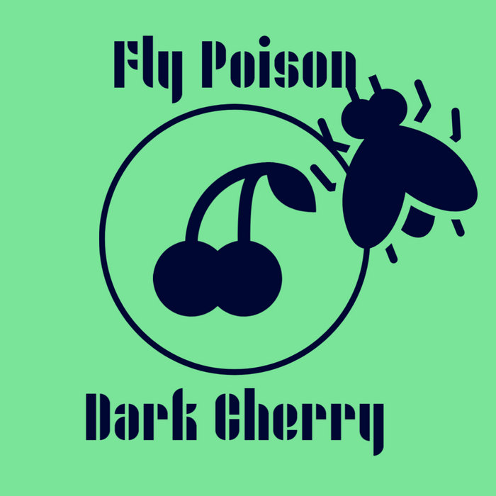 Fly Poison | Dark Cherry | T21CB