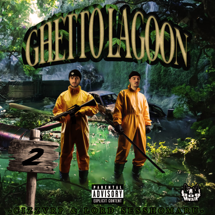 GHETTO LAGOON 2 | cizzvrp & Lord Sesshomaru | cizzvrp