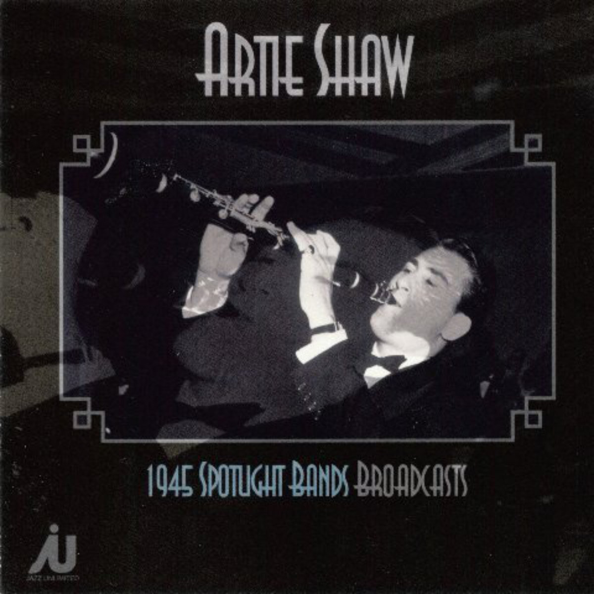 1945 Spotlight Bands Broadcasts | Artie Shaw | Storyville Records