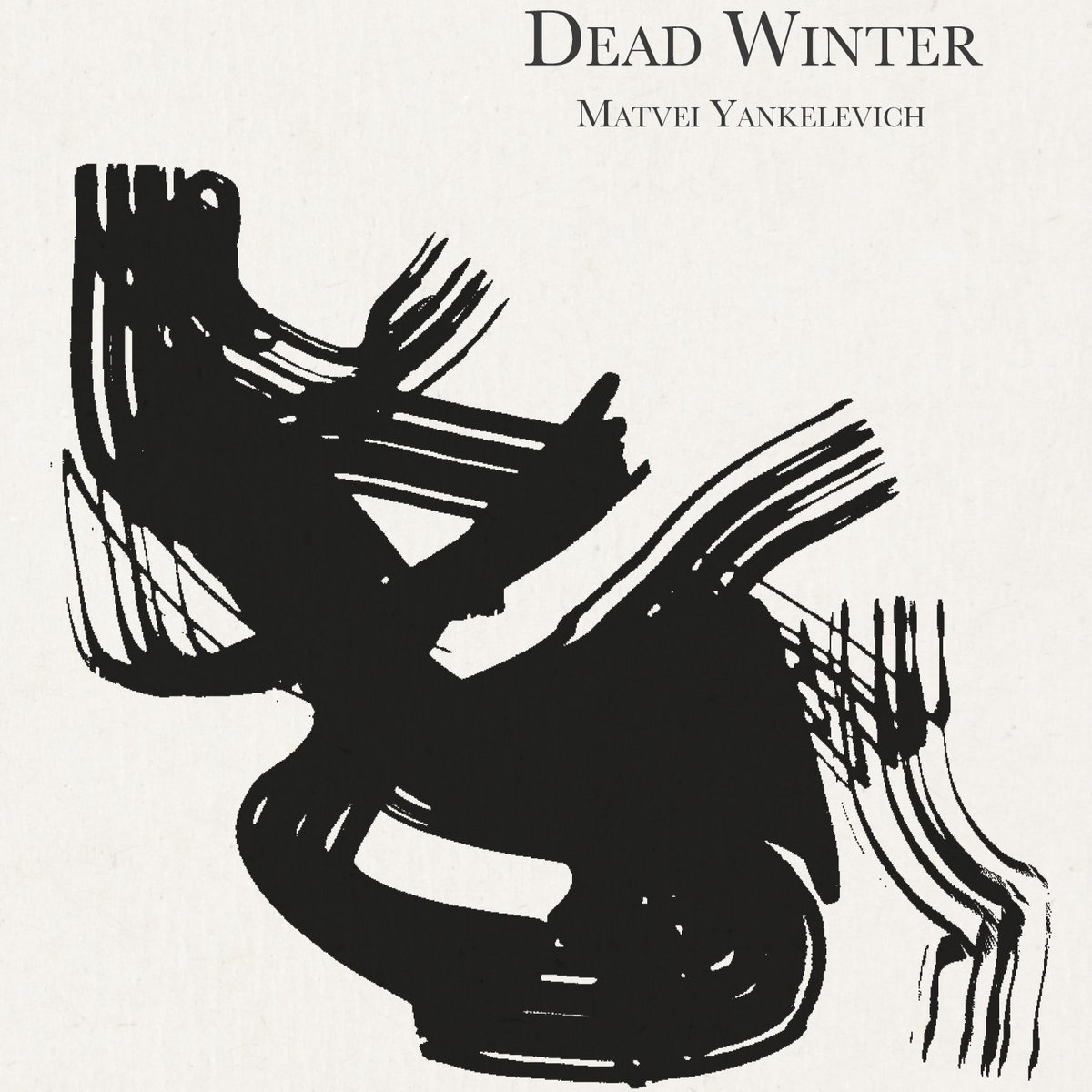 Dead Winter | Matvei Yankelevich | Fonograf Ed.