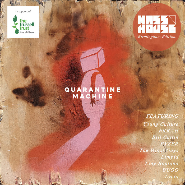 Quarantine Machine: Birmingham Edition | Mass House