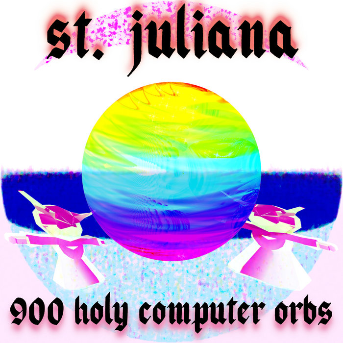 900 HOLY COMPUTER ORBS | ST. JULIANA | Coach Waters