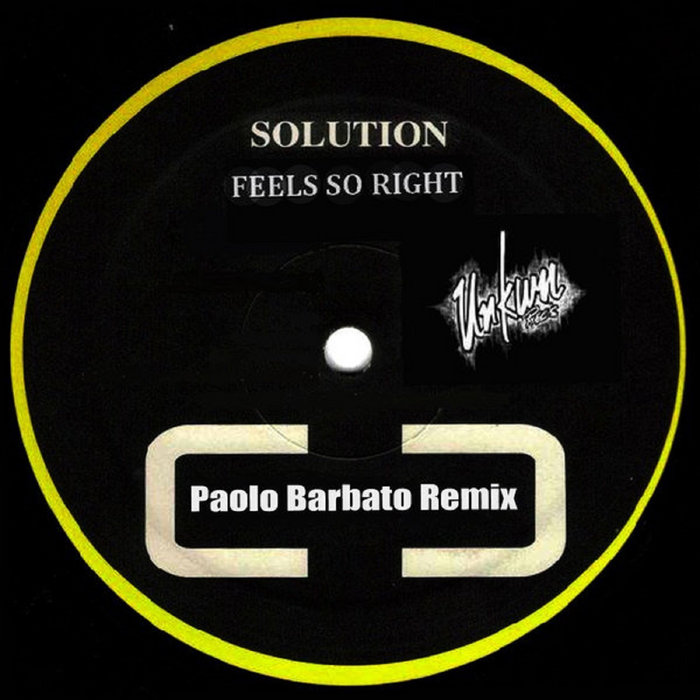 Feels So Right (Paolo Barbato Remix) | Solution | VJS Productions