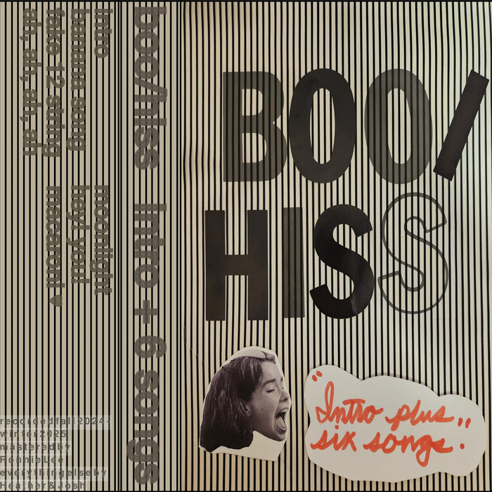 Intro + Six Songs | Boo/Hiss