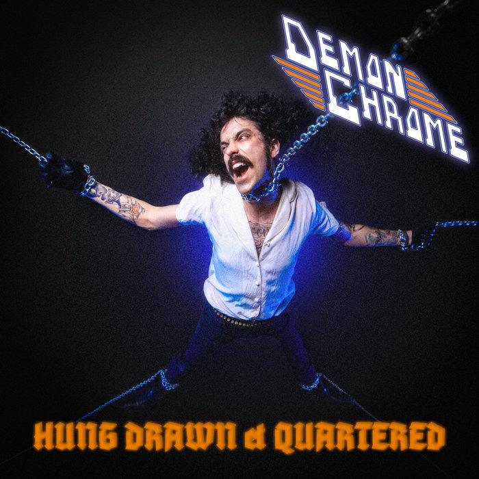 Hung Drawn & Quartered | Demon Chrome