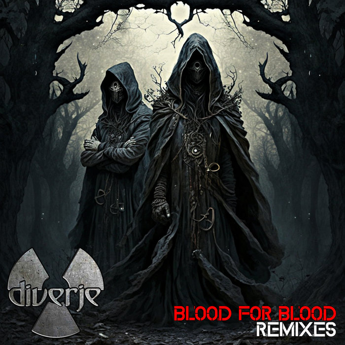 Blood For Blood Remixes | DIVERJE | DSBP Records