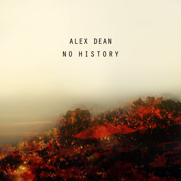 No History | Alex Dean