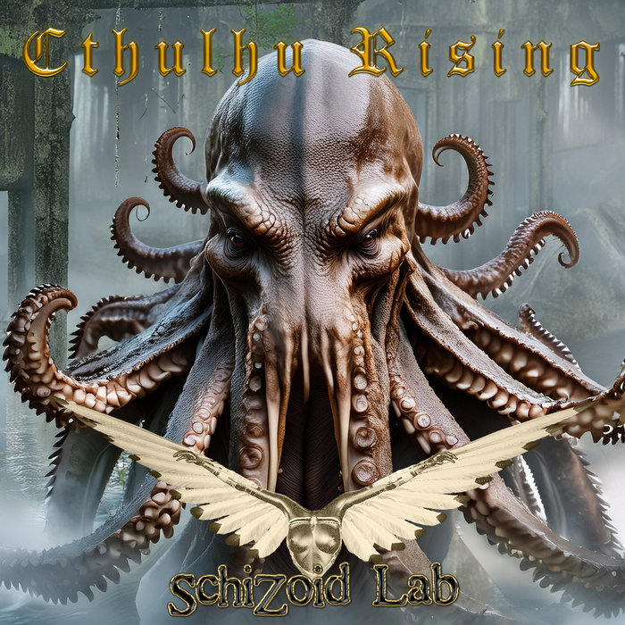 Cthulhu Rising | SchiZoid Lab | Michel Nachez