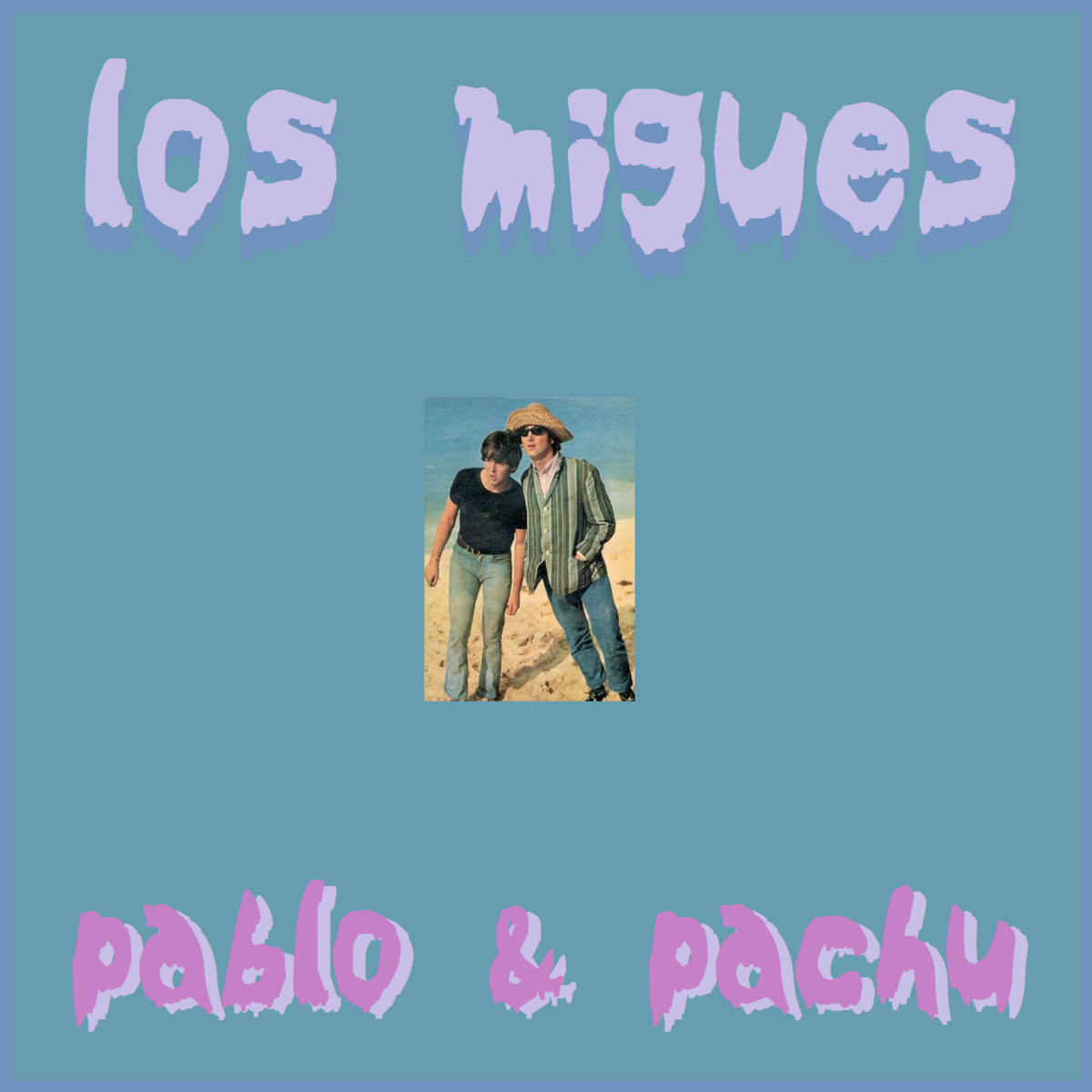 pablo & pachu (EP) (2022) | Los Migues