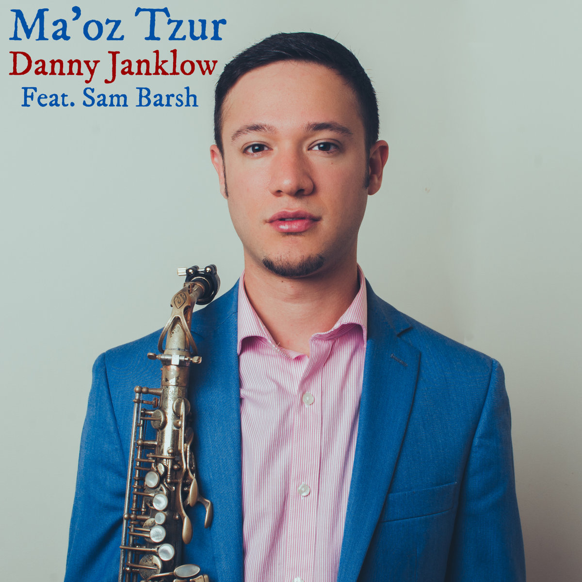 "Ma'oz Tzur" (Hanukkah Single) Feat. Sam Barsh | Danny Janklow
