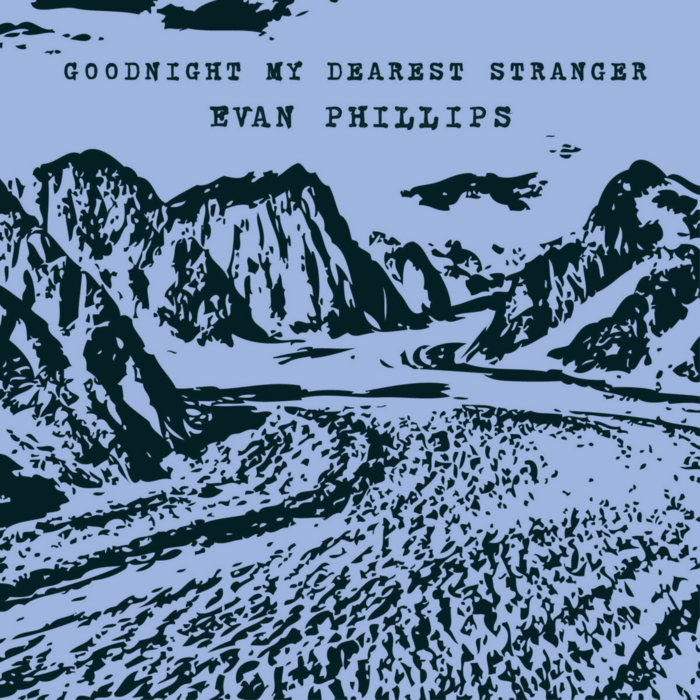 Goodnight My Dearest Stranger (Remastered with Bonus Tracks) | Evan ...