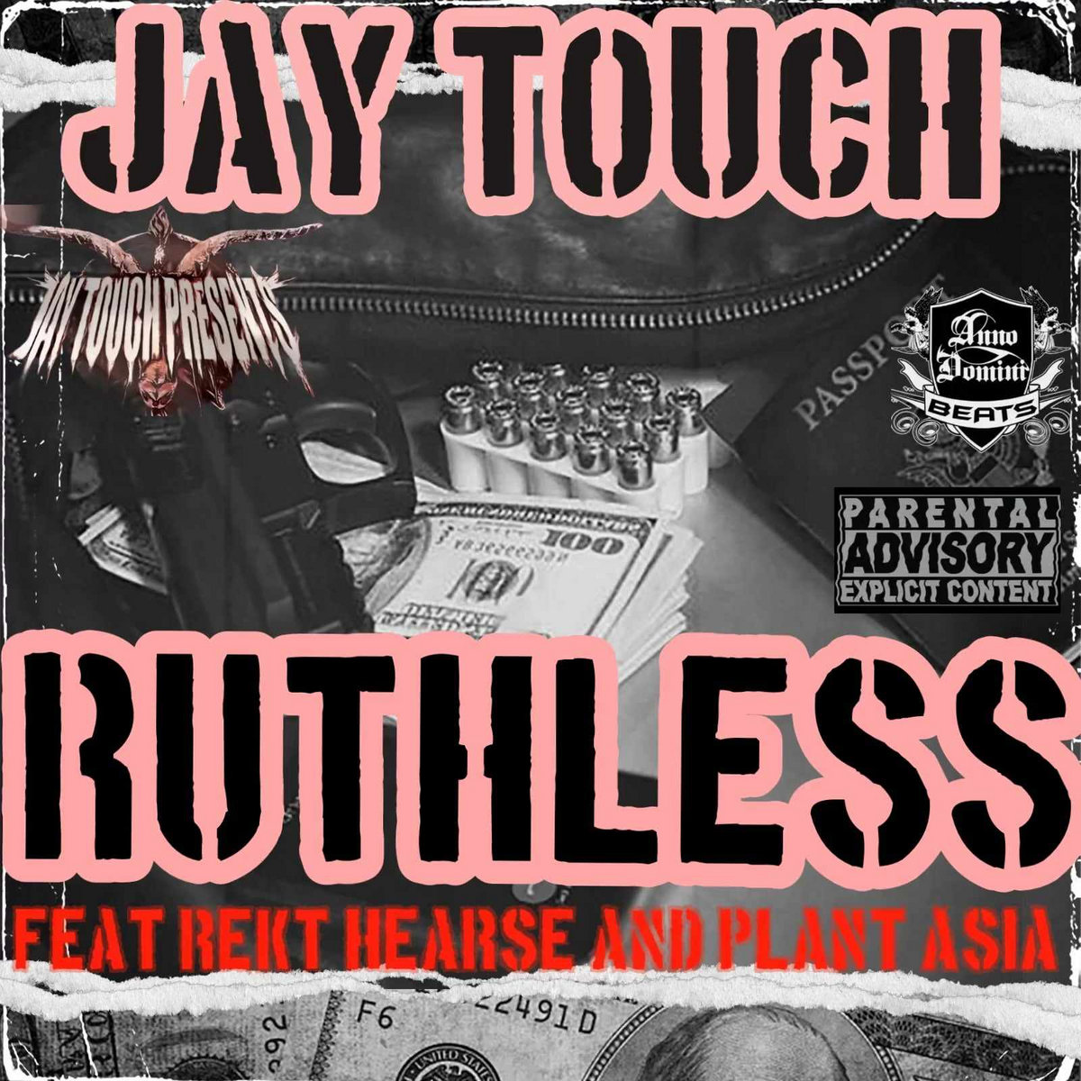 Jay Touch Presents: "Ruthless" | Rekt Hearse/Planet Asia | Rekt Hearse
