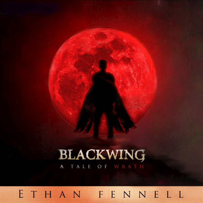 Blackwing | Ethan Fennell