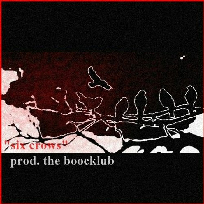 "six crows." | The Boocklub | Envy Black//The Boocklub
