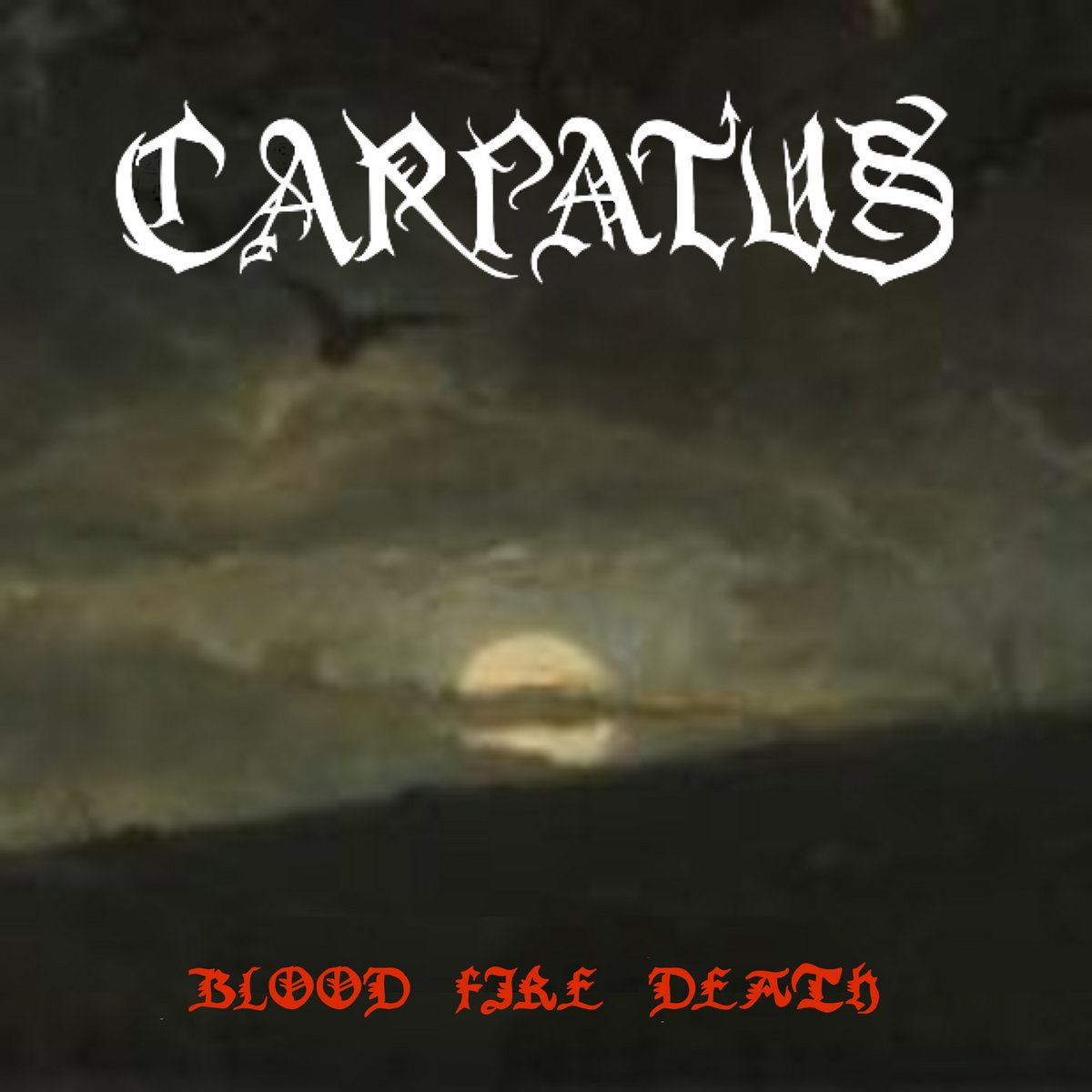 Blood Fire Death - Bathory Tribute | Carpatus