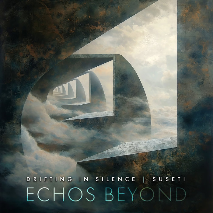 Echos Beyond | Drifting In Silence | Suseti | Drifting In Silence