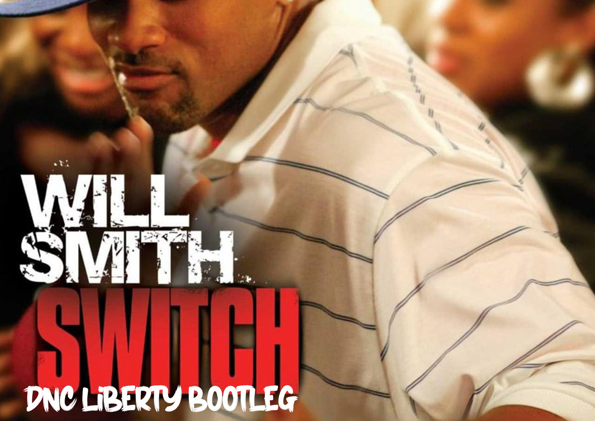 Will Smith VS Average White Band - Switch up the Pieces ( Dnc liberty ...