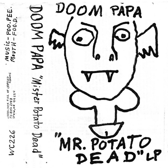 Doom Papa - Mr. Potato Dead | Wheelchair Full of Old Men
