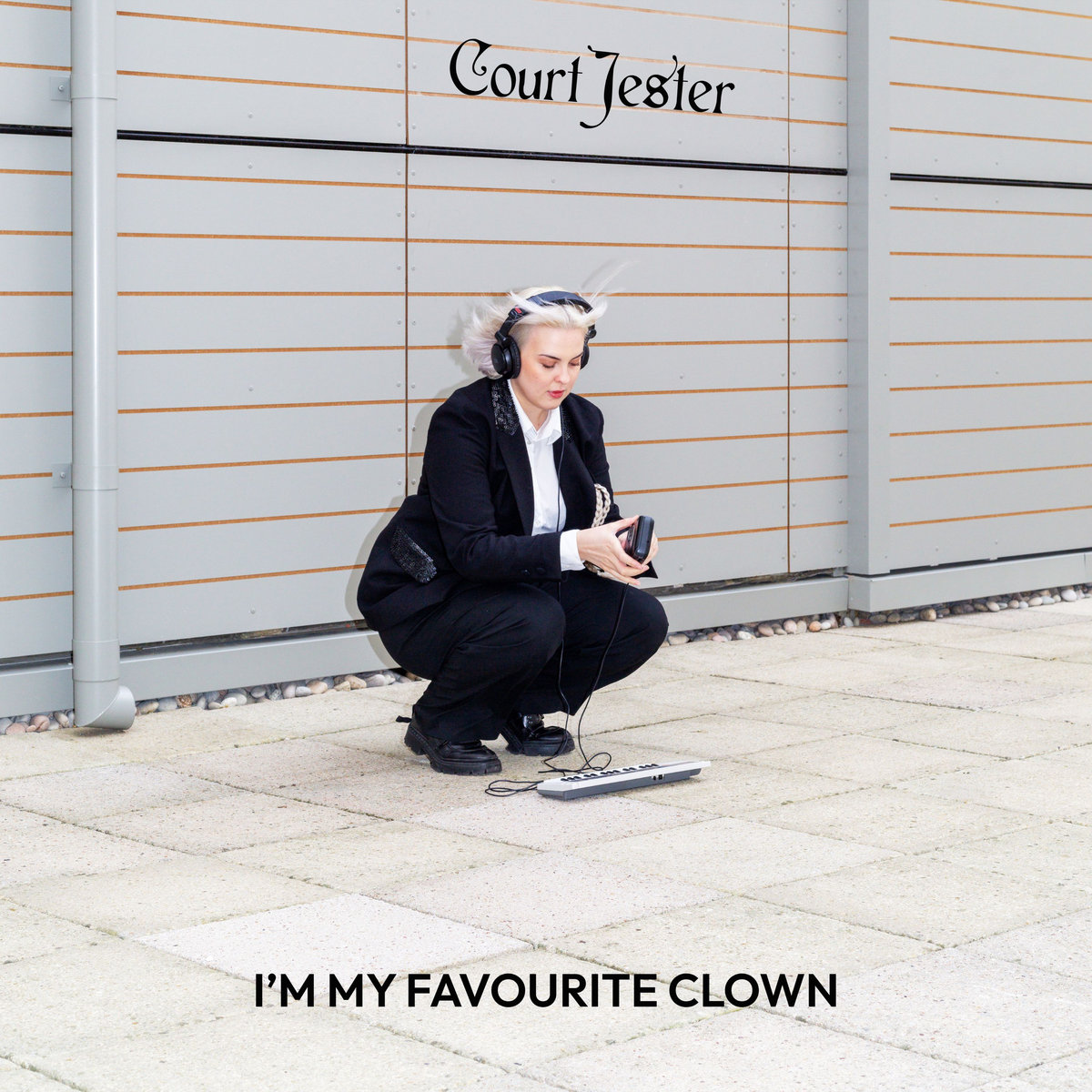 I'm My Favourite Clown | Court Jester