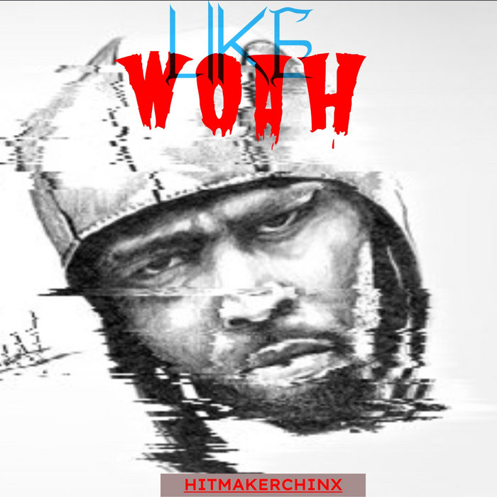 LIKE WOAH x BLACK ROB FT HITMAKERCHINX | HITMAKERCHINX | HMXDON