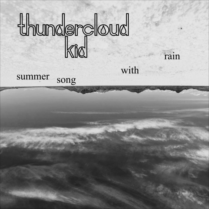 Summer Song With Rain | Thundercloud Kid