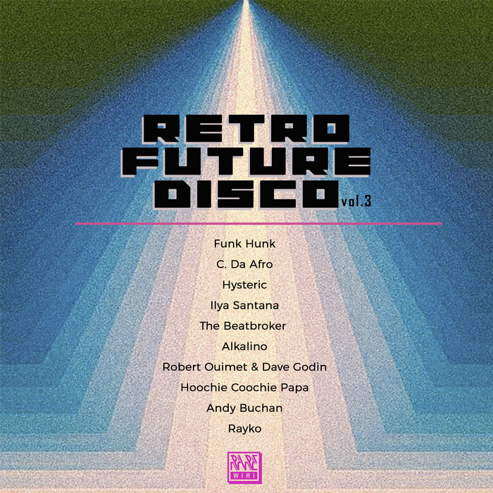 Retro Future Disco vol.3 | Various Artists | Rare Wiri Records