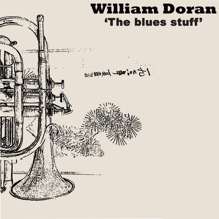 The Blues Stuff | William Doran 4oz | William 'AL Adam' Doran