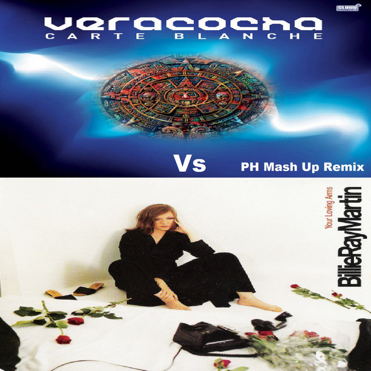 Veracocha Vs Billy Ray Martin - Your Loving Carte Blanche (PH Mash Up ...