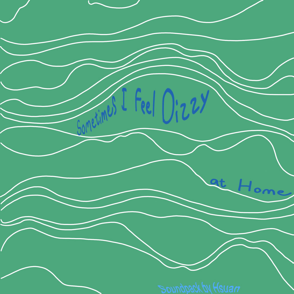 Sound pack_Sometimes I Feel Dizzy At Home | Hsuan | Chi-Hsuan Lo