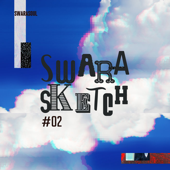 SWARA SKETCH vol.2 | SWARA SOUL, IGA | SWARA SOUL