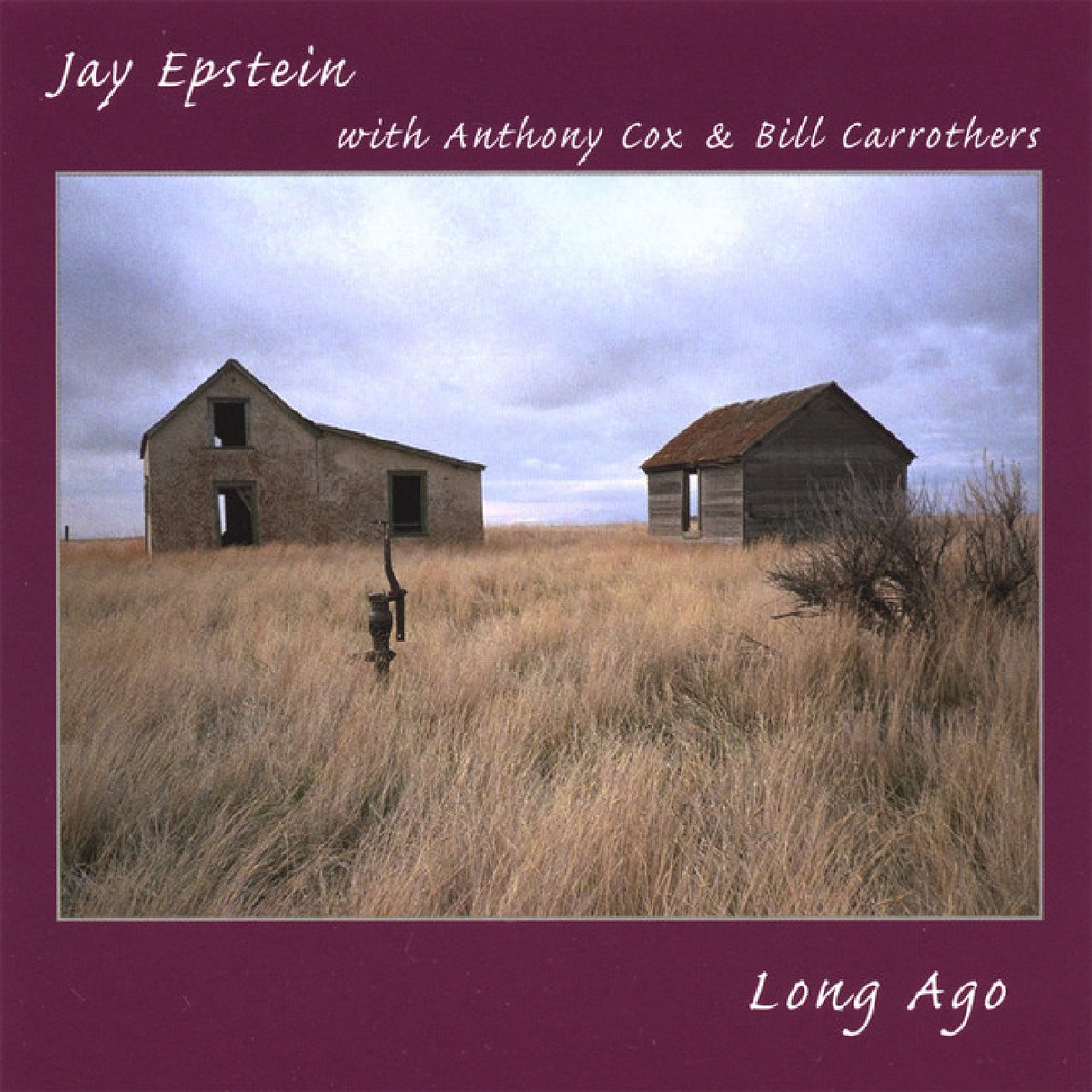 Jay Epstein - Long Ago | Jay Epstein with Bill Carrothers & Anthony Cox ...