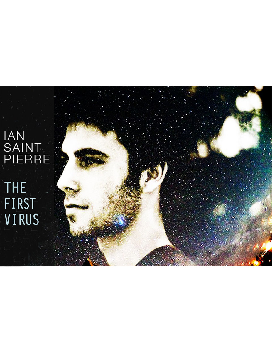 The First Virus | Ian St. Pierre