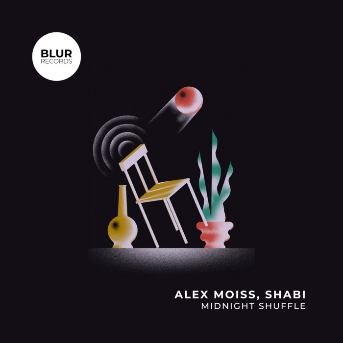 Midnight Shuffle | Alex Moiss, Shabi | Blur Records