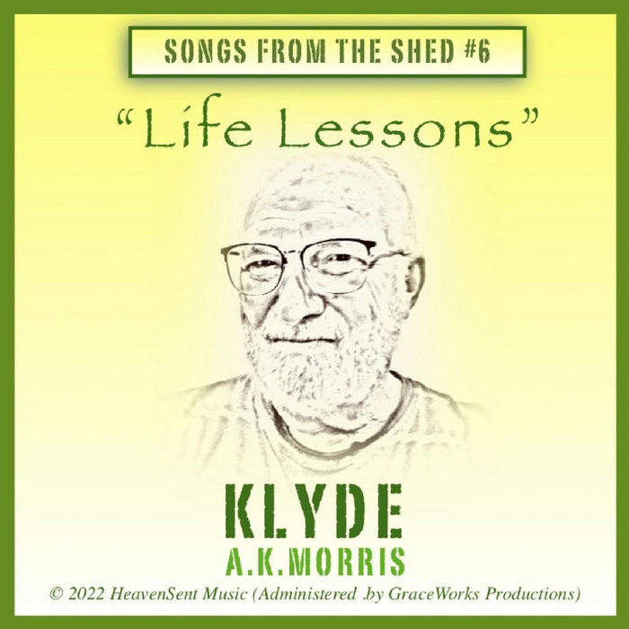 LIFE LESSONS | Klyde Morris