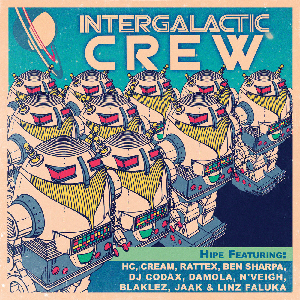 HIPE - Intergalactic Crew (Single) | Hipe