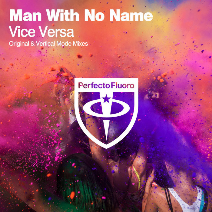 Vice Versa | Man With No Name