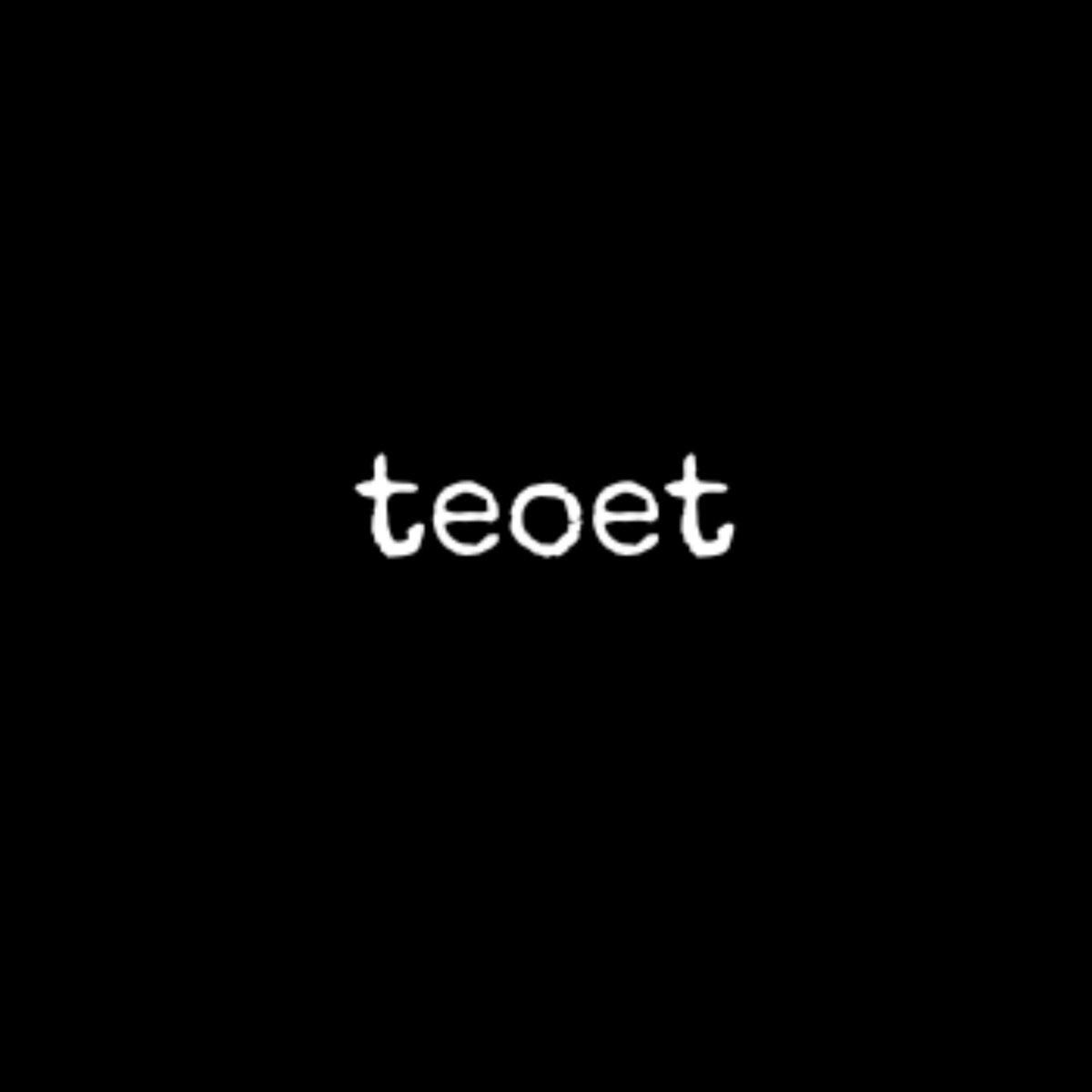 TEOET | Another Invention