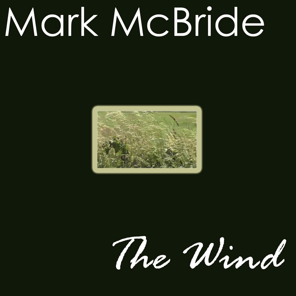 The Wind | Mark McBride